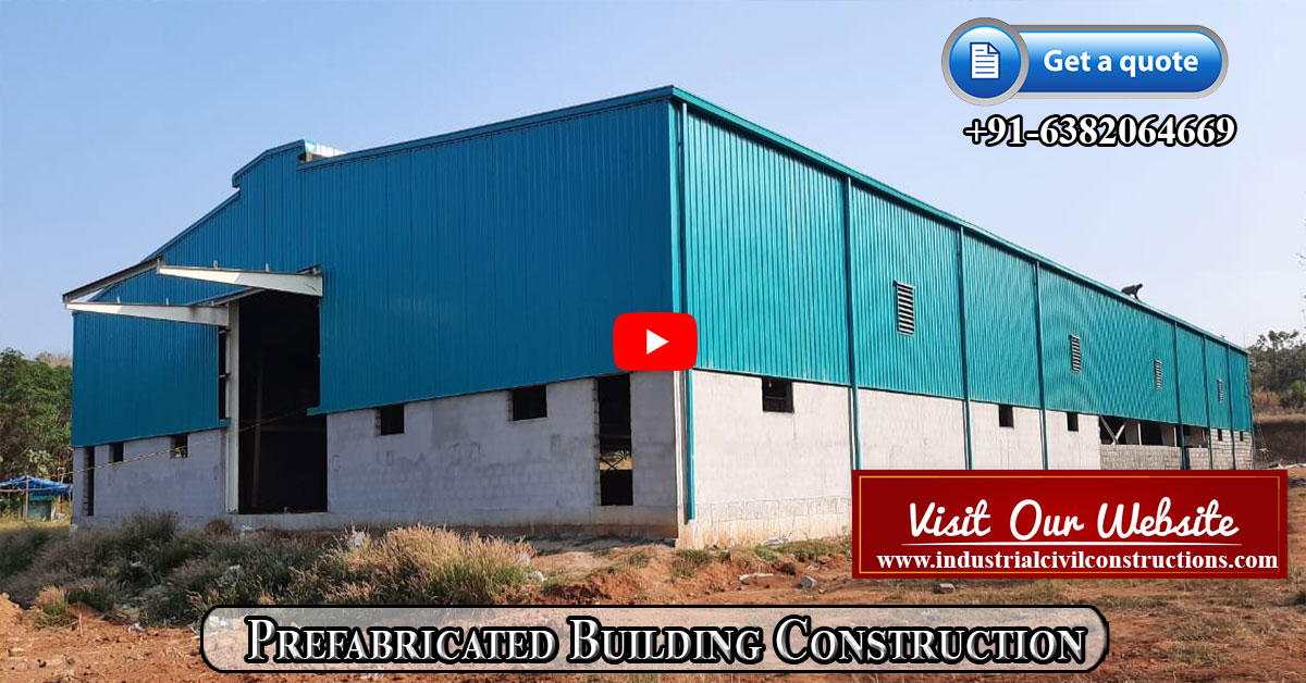 Prebricated Building Construction|Prefabricated Industrial Shed ...